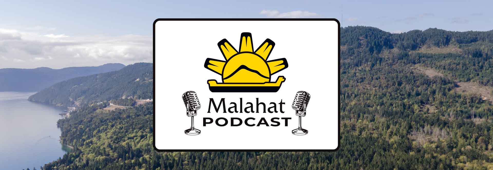 Podcast - Malahat Nation